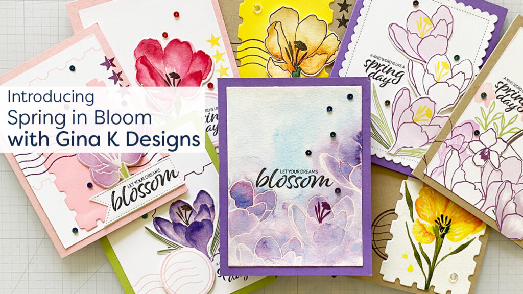 Introducing the Spring in Blooms Stamp Set with Gina K Designs ...